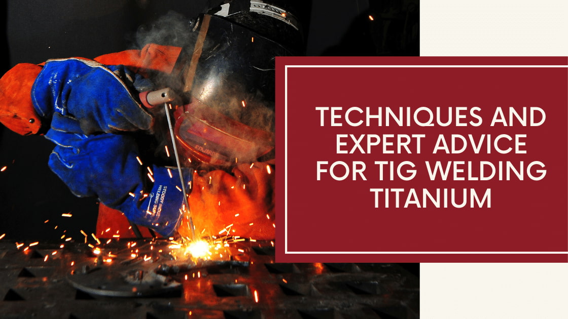 Titanium Welding: Complete Guide to Processes, Challenges & Best Practices - Yichou